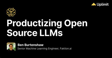 Uplimit Finetuning Open Source Llms