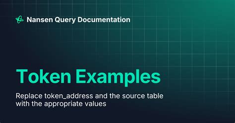 Token Examples Nansen Query Documentation