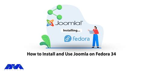 How To Install And Use Joomla On Fedora 34 Neuronvm
