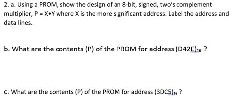 Solved 2 A Using A Prom Show The Design Of An 8 Bit