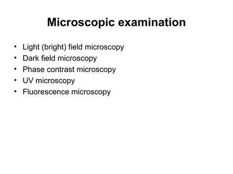 Macroscopic And Microscopic Examination In Bacteriology Ppt