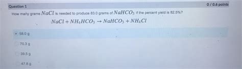 Solved 0 0 6 Points Question 1 How Many Grams NaCl Is Needed Chegg Com