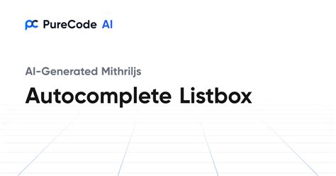 Quickly Create Mithriljs Autocomplete Listbox With Ai