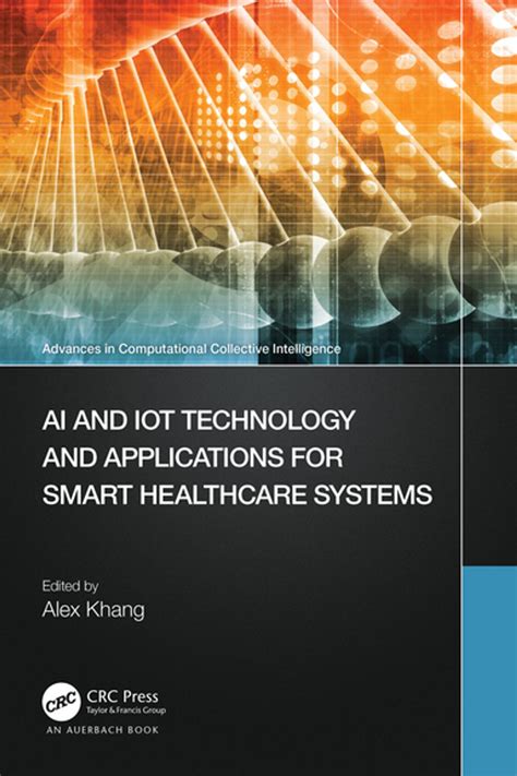 Ai And Iot Technology And Applications For Smart Healthcare Systems Ebook By Epub Rakuten