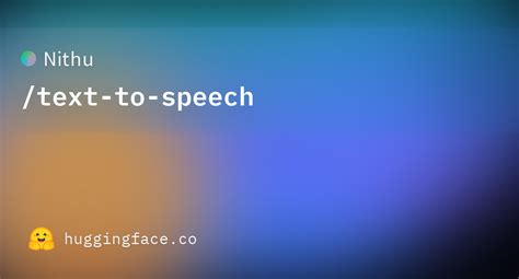 nithu text to speech · hugging face
