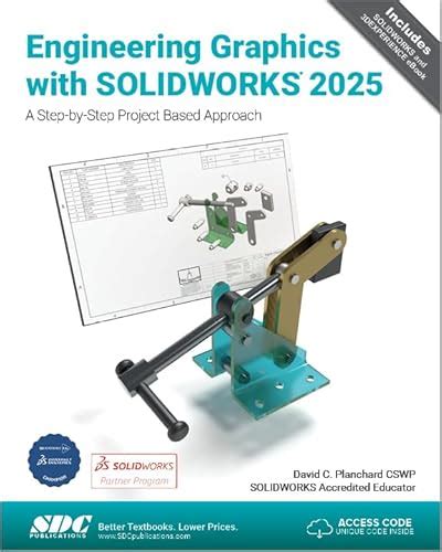 Engineering Graphics With Solidworks 2025 A Step By Step Project Based Approach In Kuwait