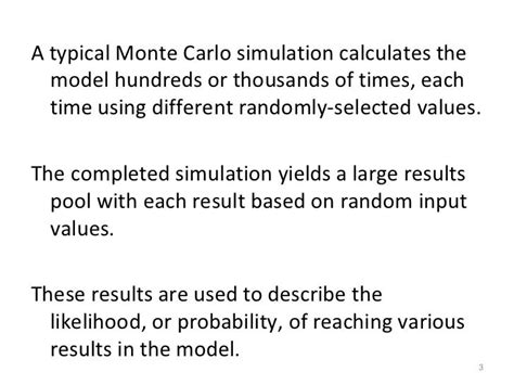 Monte Carlo Simulations