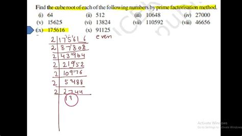 Find The Cube Root Of Each Of The Following Numbers By Prime Factorisation Method 175616 Youtube