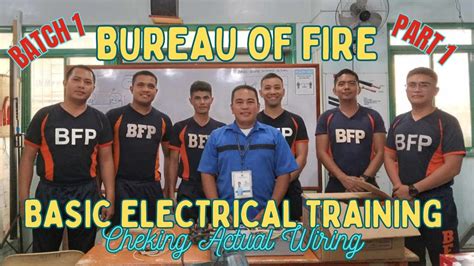 Bfp Batch 1 Part 1 Basic Electrical Training Checking Actual Wiring