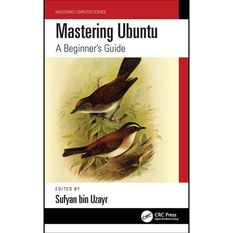 قیمت و خرید کتاب Mastering Ubuntu اثر Sufyan Bin Uzayr انتشارات Crc Press