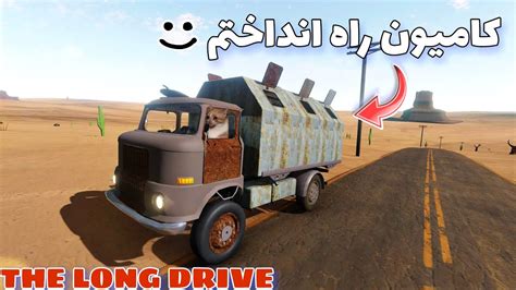 بازی The Long Drive گیمپلی بازی د لانگ درایو پارت سی کامیون راه