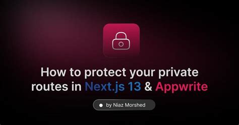 Niaz Morshed On Linkedin How To Protect Private Routes In Nextjs 13