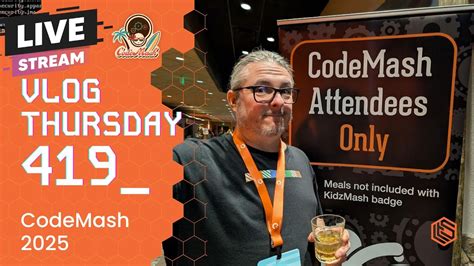 Vlog Thursday 419 Codemash 2025 Youtube