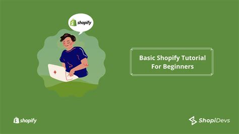 Basic Shopify Tutorial For Beginners With Easy Steps In