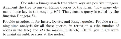 Solved Consider A Binary Search Tree Where Keys Are Positive