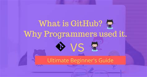 What Is Github How To Use It Why Developers Use Github