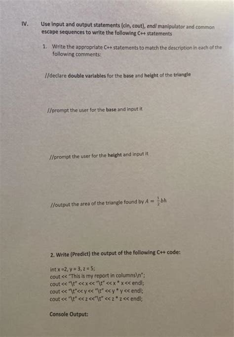 Solved Use Input And Output Statements Cin Out Endl