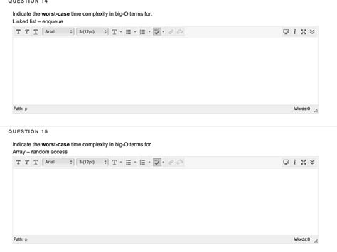 Solved Indicate The Worst Case Time Complexity In Big O