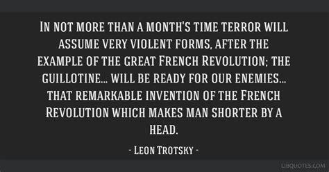 In Not More Than A Months Time Terror Will Assume Very