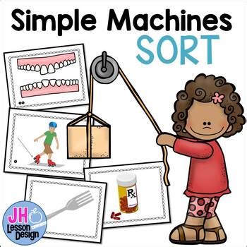 Simple Machines Sorting Activity By JH Lesson Design TPT