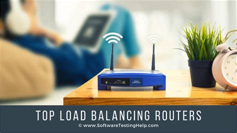 Top 11 Best Load Balancing Routers For Wifi Load Balancing