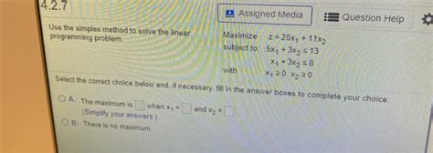 Solved Question Help Assigned Media Endly Use The Simplex