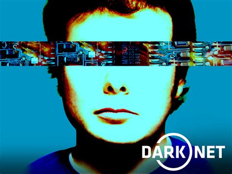Prime Video Dark Net Season 1 Prime Video Dark Net Season 1