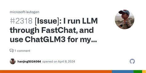 Issue I Run Llm Through Fastchat And Use Chatglm3 For My Llm When