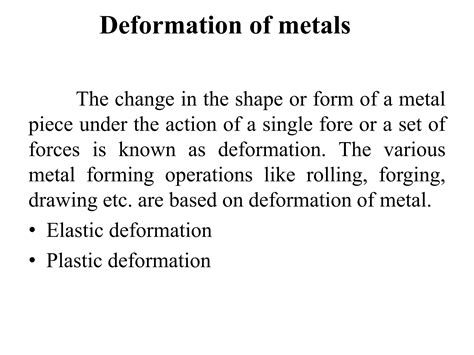 Deformation Of Metals Pptx