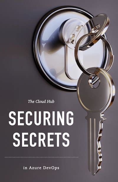 Securing Secrets And Passwords In Azure Devops