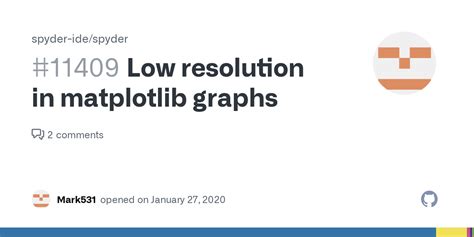 low resolution in matplotlib graphs · issue 11409 · spyder ide spyder · github