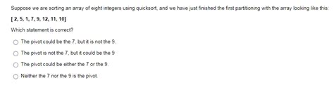 Solved Suppose We Are Sorting An Array Of Eight Integers Chegg