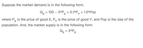 Solved Suppose The Market Demand Is In The Following Form Chegg Com