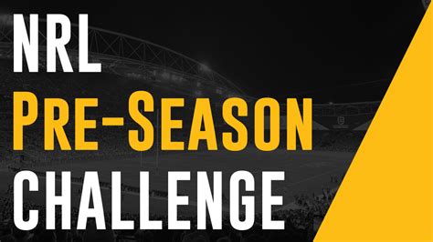Nrl Pre Season Challenge 2025 Locations Times And Tips Kruzey
