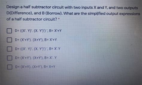 Solved Design A Half Subtractor Circuit With Two Inputs X