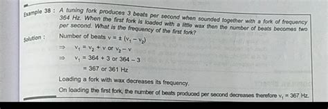Example 38 A Tuning Fork Produces 3 Beats Per Second When Sounded Toget