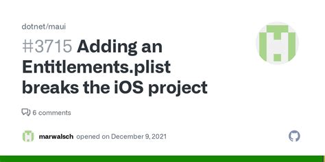 Adding An Entitlementsplist Breaks The Ios Project · Issue 3715 · Dotnetmaui · Github