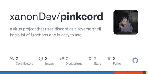 Github Xanondev Pinkcord A Virus Project That Uses Discord As A Reverse Shell Has A Lot Of