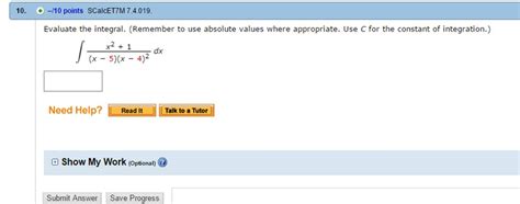 Solved Evaluate The Integral Remember To Use Absolute