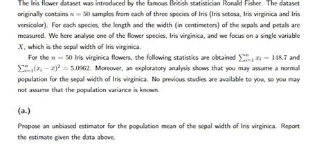 Solved The Iris Flower Dataset Was Introduced By The Famous Chegg Com