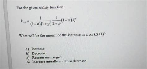 Solved For The Given Utility Function