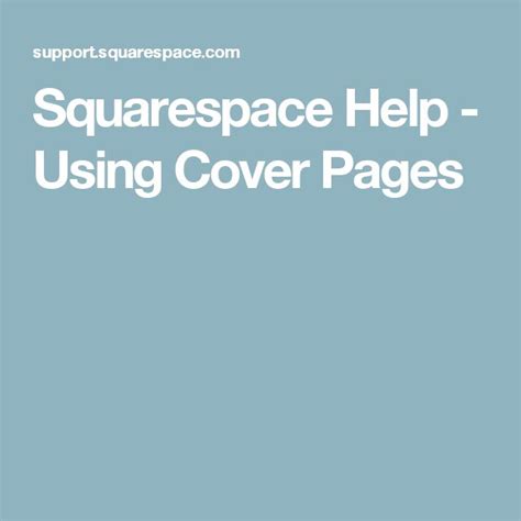 Squarespace Help Using Cover Pages