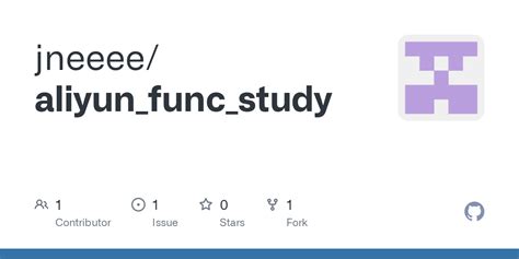 GitHub Jneeee Aliyun Func Study