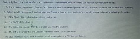 Solved Write A Python Code That Satisfies The Conditions