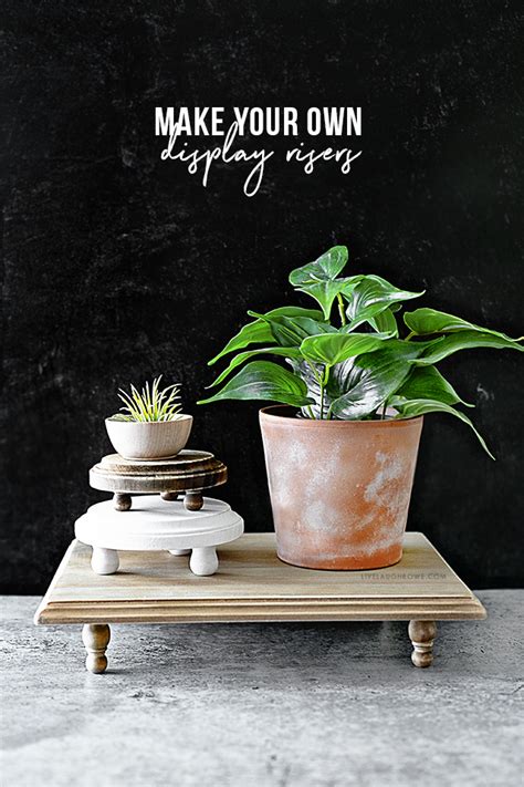 Make Your Own Display Risers Live Laugh Rowe