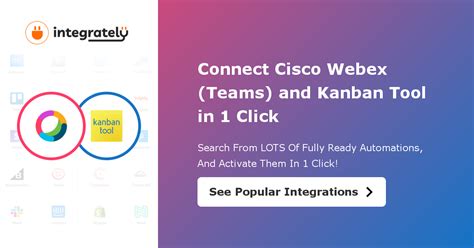 Connect Cisco Webex Teams Kanban Tool Integrations Integrations