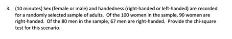 Minutes Sex Female Or Male And Handedness Chegg Com