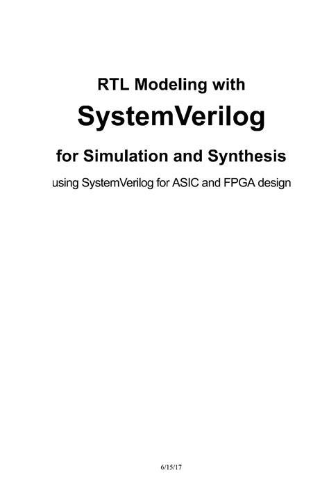 Rtl Modeling With Systemverilog For Simulation And Synthesis Using Systemverilog For Asic And