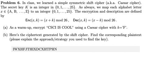 Solved Problem 6 In Class We Learned A Simple Symmetric