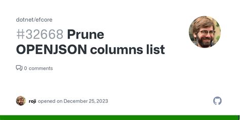 Prune Openjson Columns List · Issue 32668 · Dotnetefcore · Github